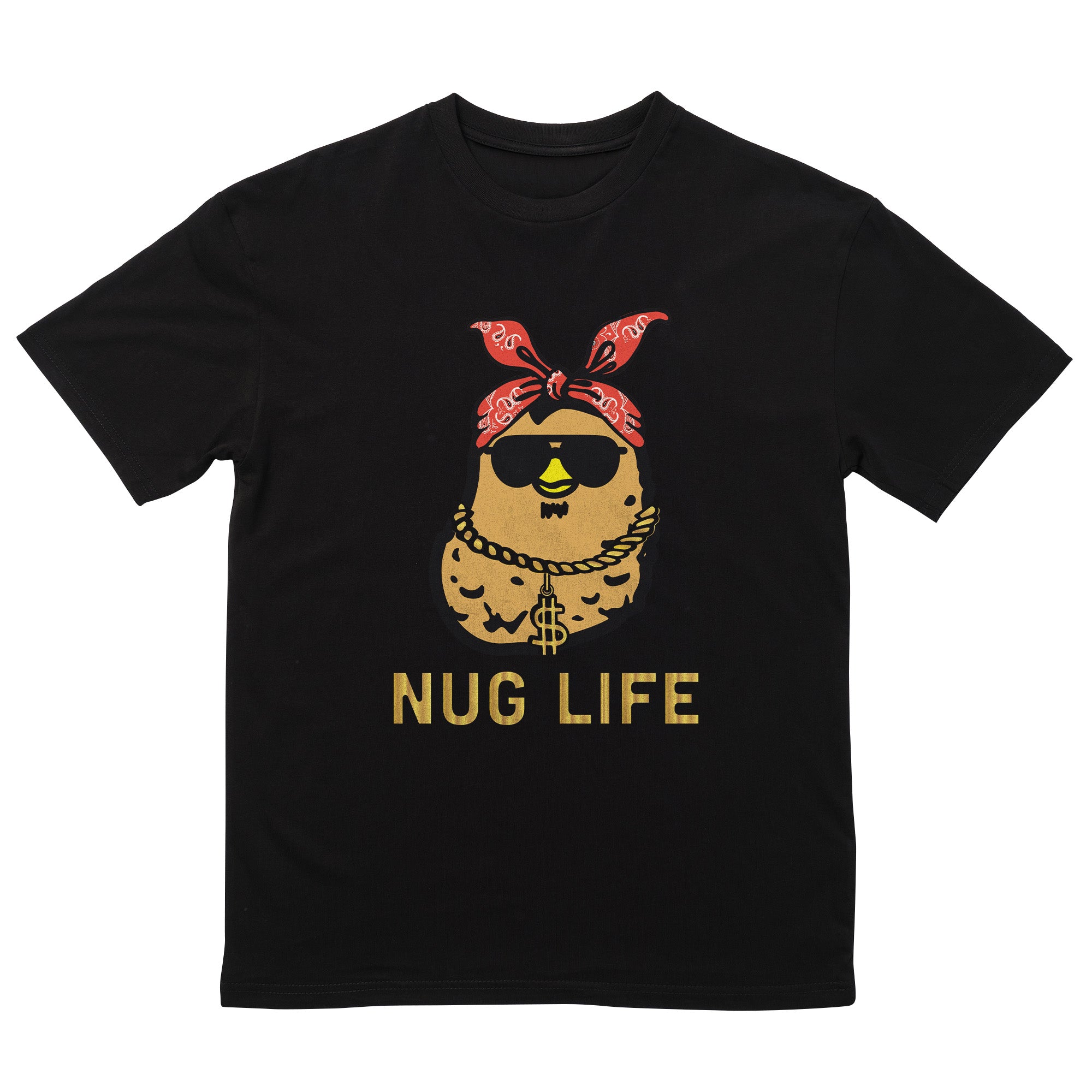 Nug Life T-Shirt | Funny T-Shirt