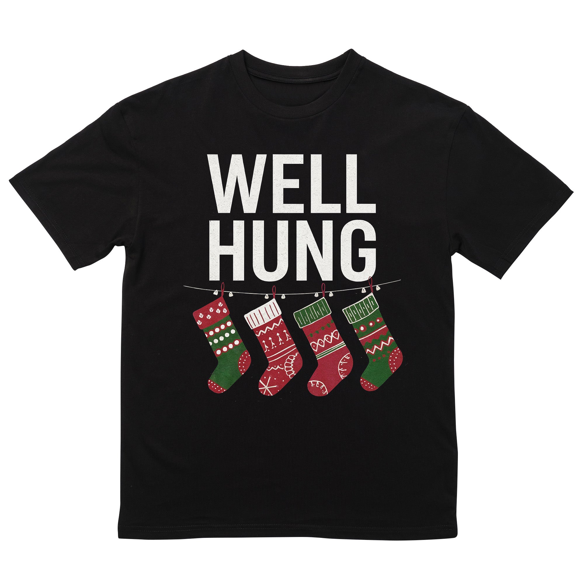 Well Hung T-Shirt | Funny T-Shirt