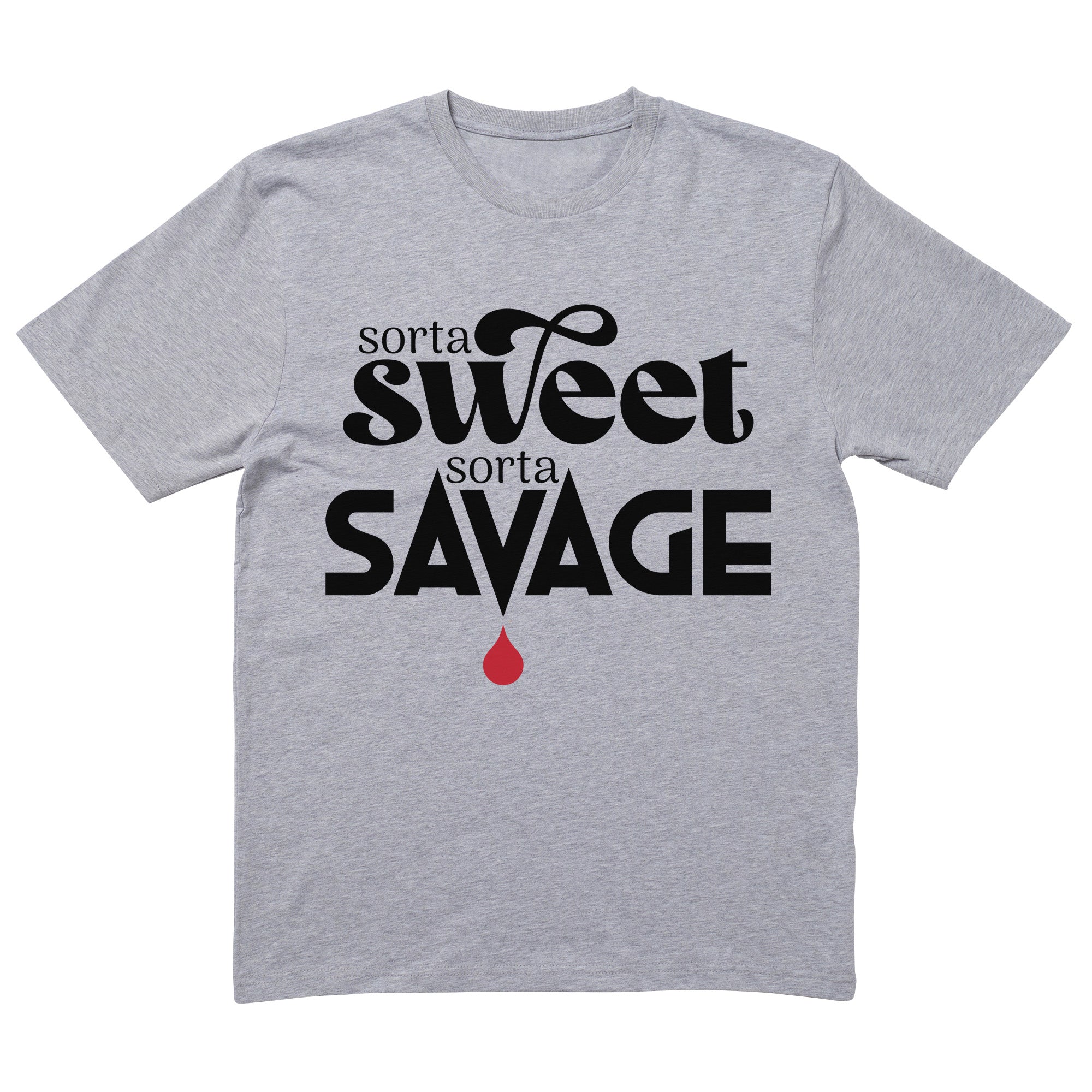 Sorta Sweet sSorta Savage T-Shirt | Funny T-Shirt