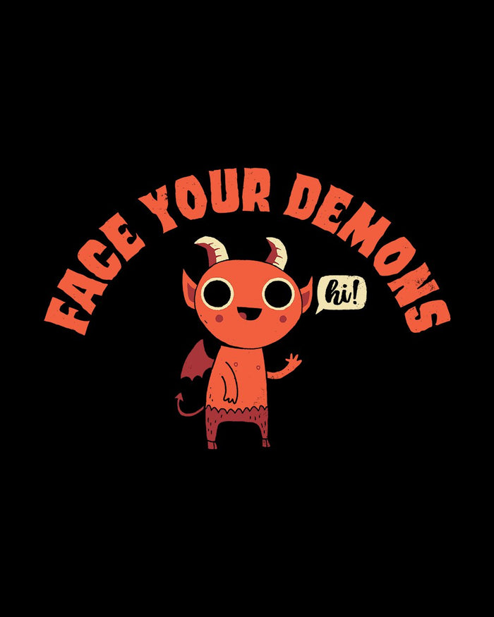 Face Your Demons Funny Slogan Motivational Saying Gym Workout Exercise