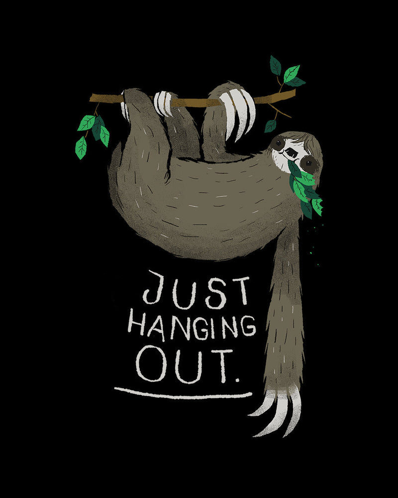 Just Hanging Out Sloth Funny Slogan Lazy Nature Animal Cute Cotton T-S